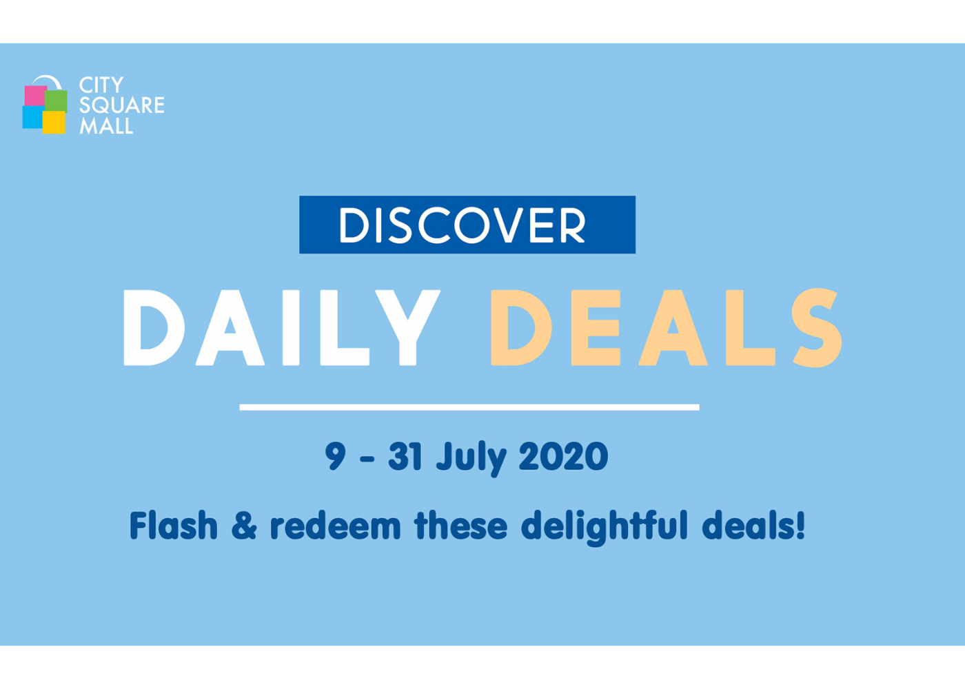 Discover daily deals at City Square Mall this July! | HoneyKids Asia